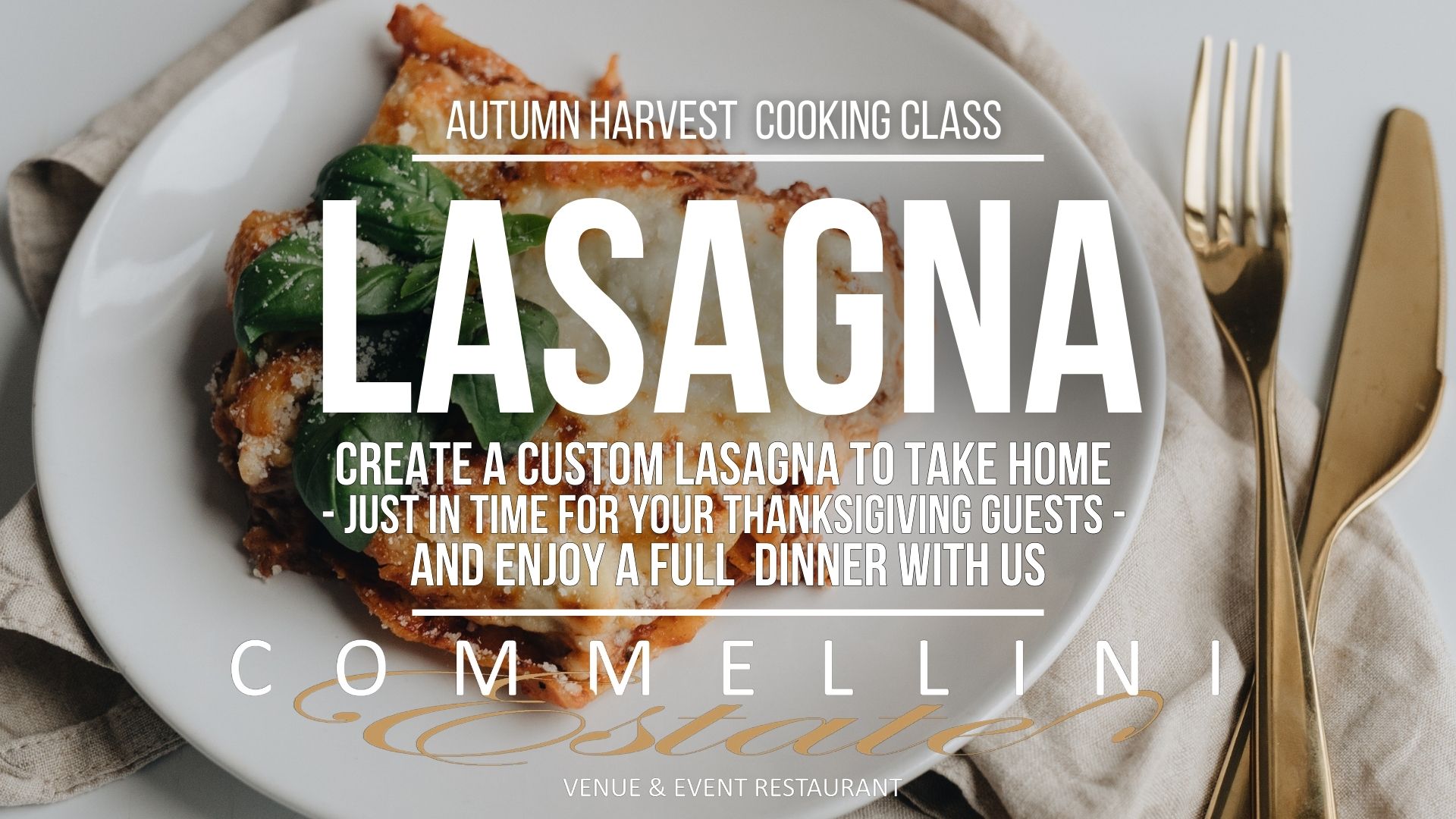 Cooking Class: Build Your Own Lasagna with Chef Frank - Commellini Estate